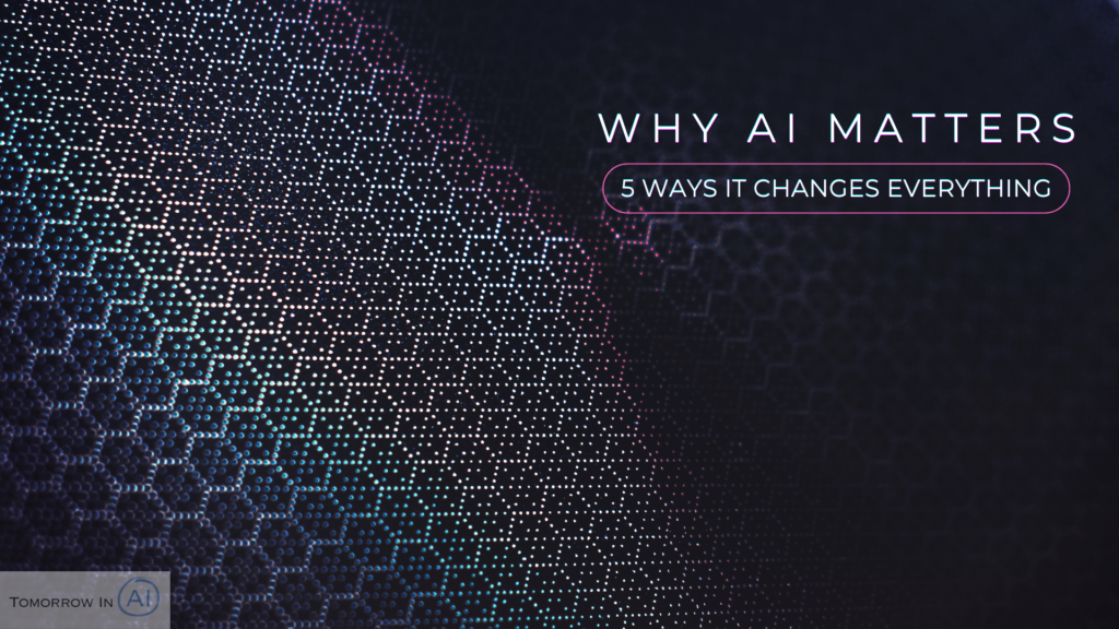 Why is Artificial Intelligence Important?